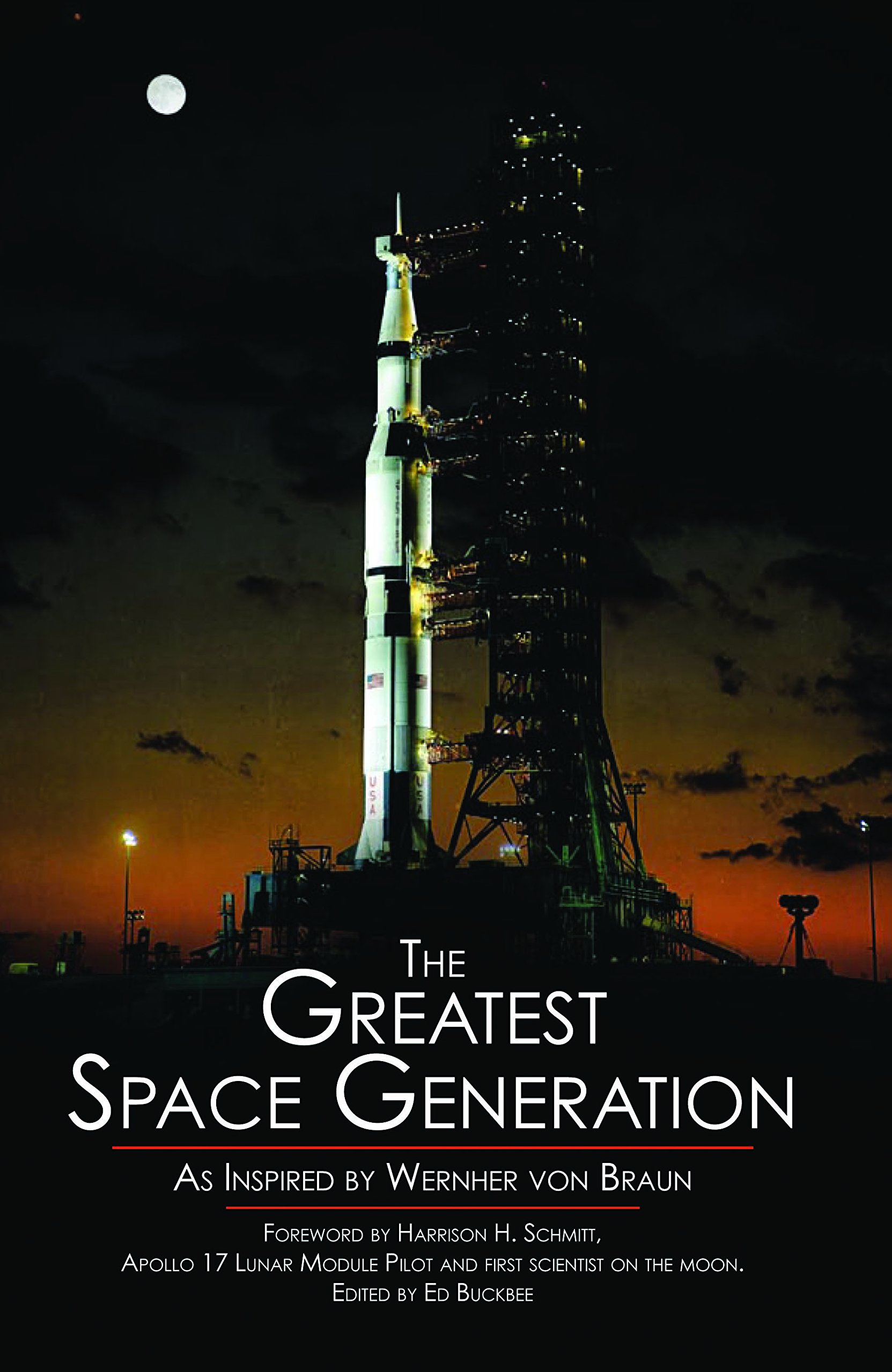 The Greatest Space Generation As Inspired by Wernher von Braun