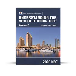 mike holt's illustrated guide to understanding the national electrical code volume 2, based on 2020 nec