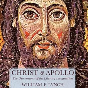 Christ and Apollo: The Dimensions of the Literary Imagination