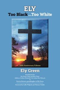 ely: too black…too white: 50th anniversary edition