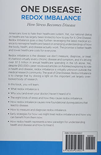 One Disease: Redox Imbalance: How stress becomes disease (The Redox Health Series)