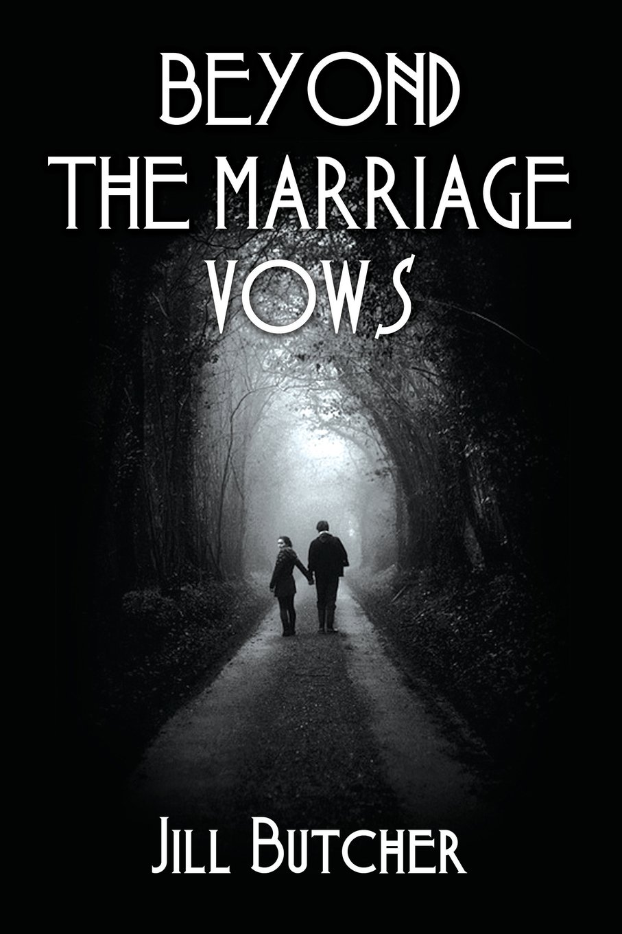 Beyond The Marriage Vows: A Novel of Love, Loss, and Dementia