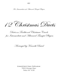 12 christmas duets for trumpets: duets on traditional christmas carols for intermediate and advanced trumpet players