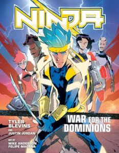 ninja: war for the dominions: [a graphic novel]