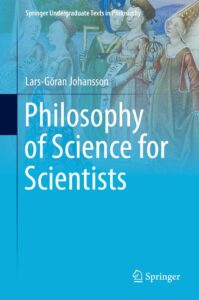 philosophy of science for scientists (springer undergraduate texts in philosophy)