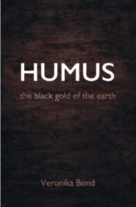 humus: the black gold of the earth