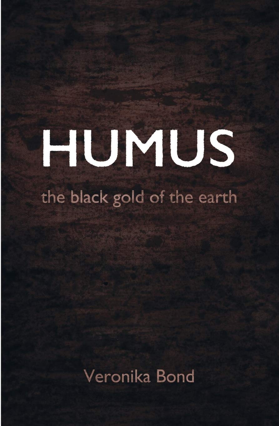 Humus: the black gold of the earth