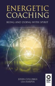 energetic coaching: being and doing with spirit