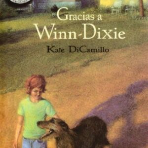 Gracias a Winn-dixie / Because of Winn-Dixie (Spanish Edition)