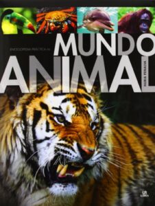 enciclopedia práctica del mundo animal (spanish edition)