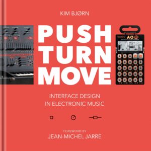 bjooks push turn move: interface design in electronic music