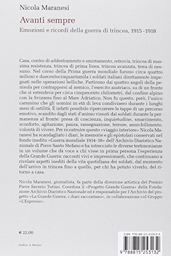 Avanti sempre. Emozioni e ricordi della guerra di trincea. 1915-1918 (Italian Edition)