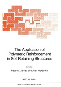 the application of polymeric reinforcement in soil retaining structures (nato asi series, series e)