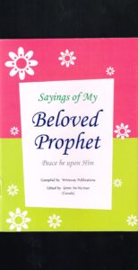 sayings of my beloved prophet (pbuh) (small booklet)