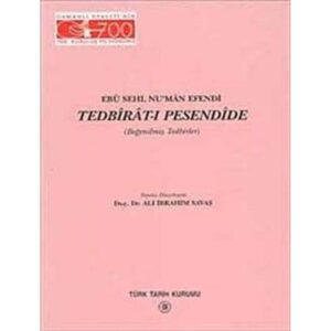 ebu sehl nu'man efendi tedbirat-i pesendide