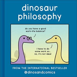 dinosaur philosophy