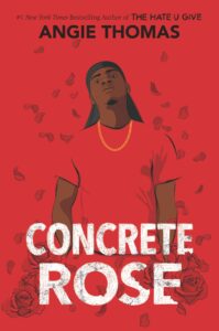 concrete rose: a printz honor winner