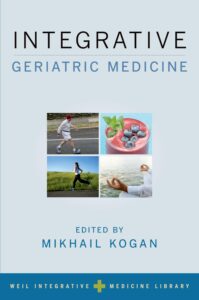 integrative geriatric medicine (weil integrative medicine library)