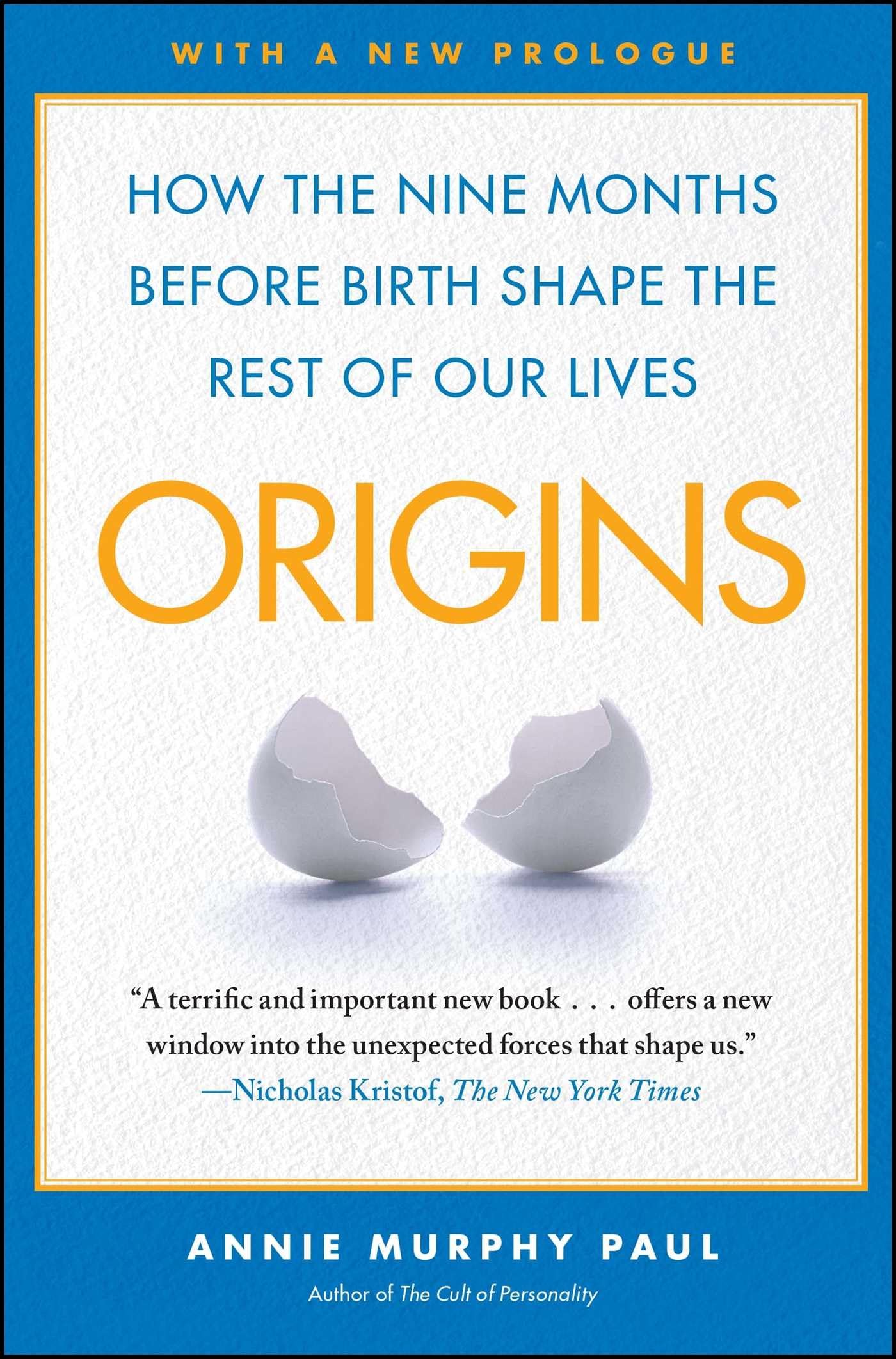 Origins: How the Nine Months Before Birth Shape the Rest of Our Lives