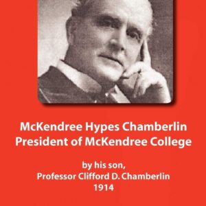 McKendree Hypes Chamberlin, President of McKendree College