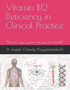 vitamin b12 deficiency in clinical practice (colour): "doctor, you gave me my life back!"