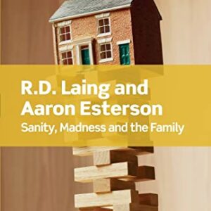 Sanity, Madness and the Family (Routledge Classics)