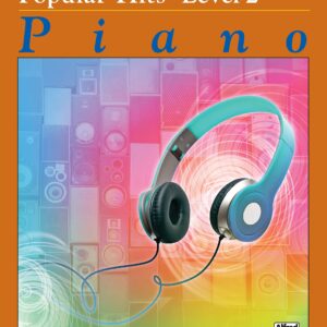 Alfred's Basic Piano Library Popular Hits, Bk 2 (Alfred's Basic Piano Library, Bk 2)