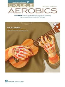 ukulele aerobics for all levels, from beginner to advanced book/online audio