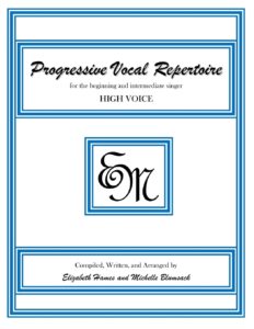 progressive vocal repertoire (high voice): for the beginning and intermediate singer