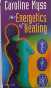 the energetics of healing: part 1 & 2 (energy medicine)