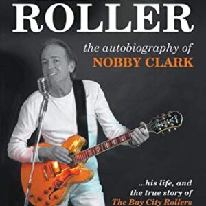 The Lost Roller: The Autobiography of Nobby Clark