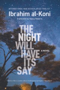 the night will have its say: a novel (hoopoe fiction)