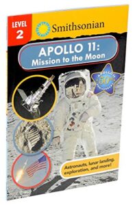 smithsonian reader: apollo 11: mission to the moon level 2 (smithsonian leveled readers)