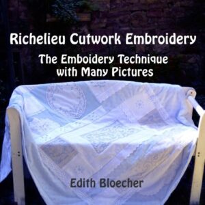 richelieu cutwork embroidery - the embroidery technique with many pictures