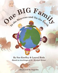 one big family: in the heavens and on the earth