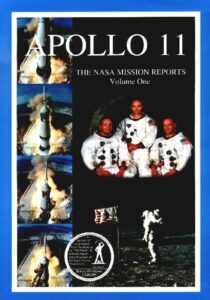 apollo 11: the nasa mission reports vol 1: apogee books space series 5