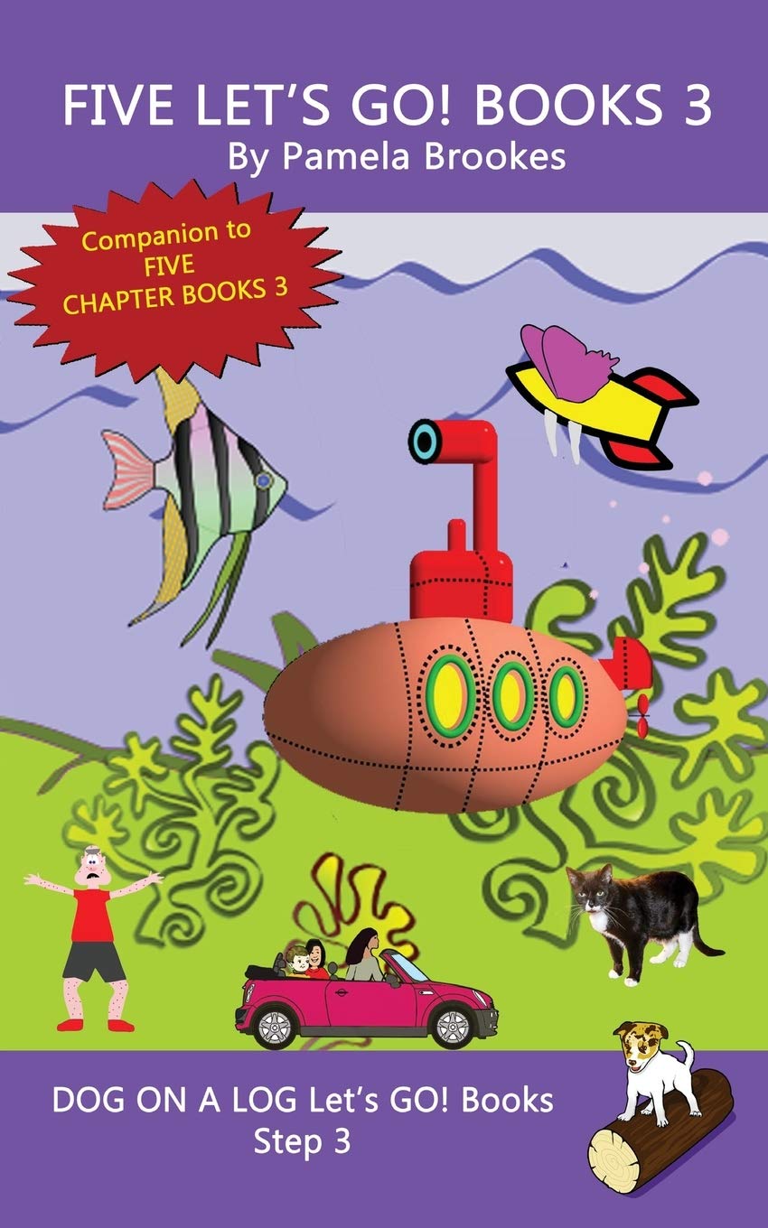 Five Let's GO! Books 3: Systematic Decodable Books for Phonics Readers and Folks with a Dyslexic Learning Style (DOG ON A LOG Let’s GO! Book Collections)