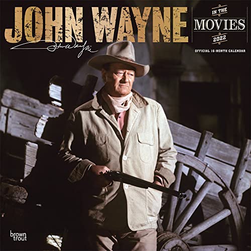 John Wayne in the Movies 2022 12 x 12 Inch Monthly Square Wall Calendar with Foil Stamped Cover, USA American Actor Celebrity Country