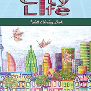 City Life: Adult Coloring Book