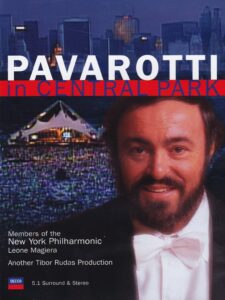 pavarotti in central park / luciano pavarotti, leone magiera, philharmonic opera orchestra