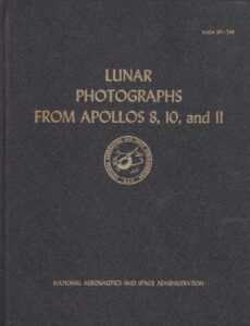 lunar photographs from apollos 8, 10, and 11 (nasa sp-246)