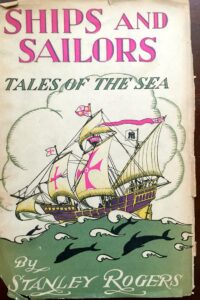 ships and sailors;: tales of the sea,