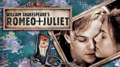 William Shakespeare's Romeo + Juliet