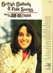 british ballads & folk songs from the joan baez songbook