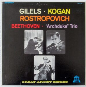 beethoven - "archduke" trio - gilels- kogan - rostropovich (great artist series)