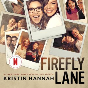 firefly lane: a novel