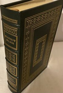 woodrow wilson - easton press edition