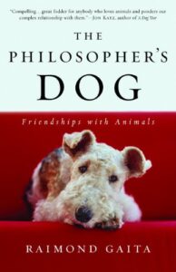 the philosopher's dog: friendships with animals