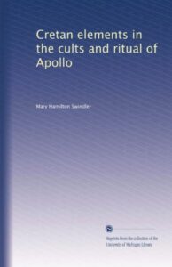 cretan elements in the cults and ritual of apollo