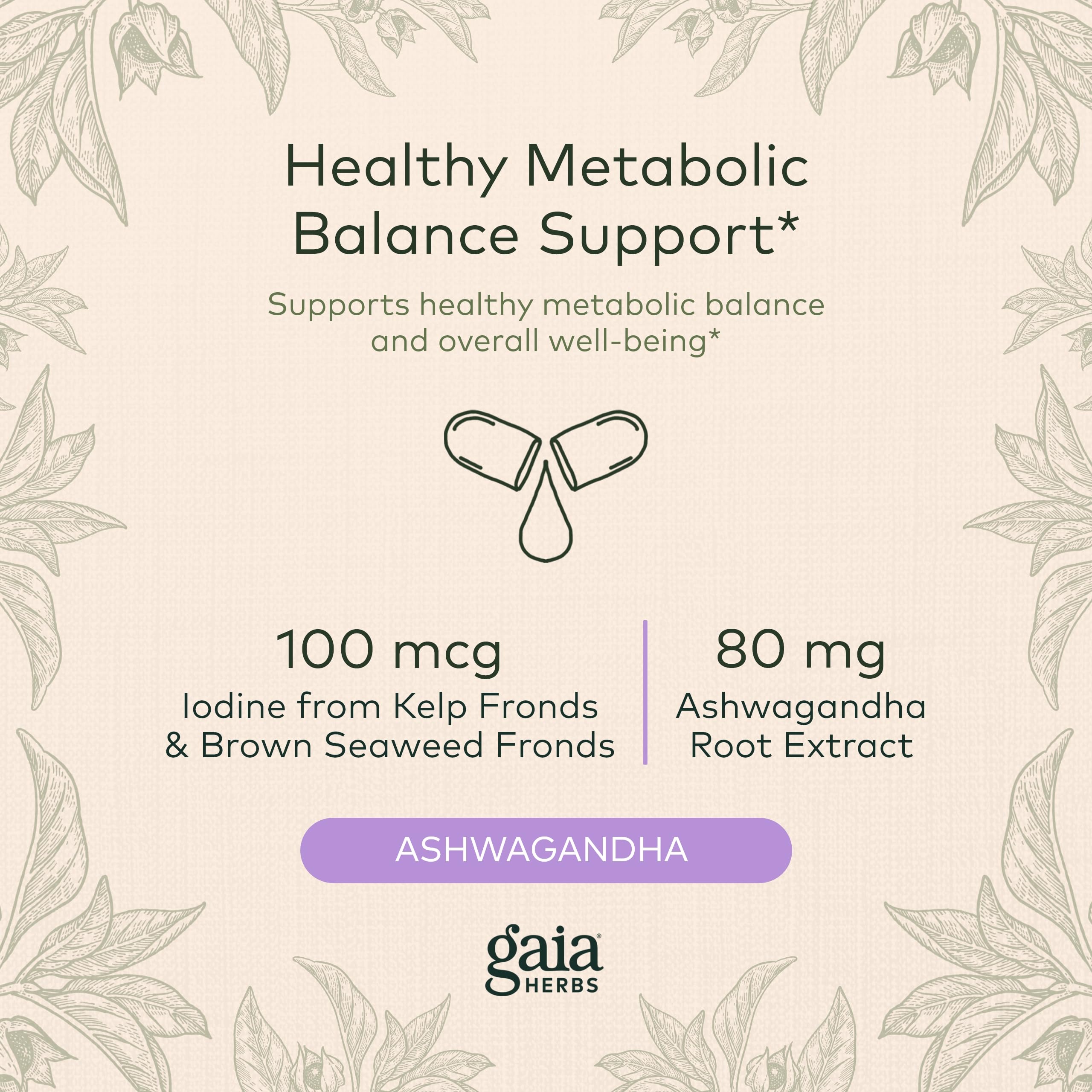 Gaia Herbs Thyroid Support - Made with Ashwagandha, Kelp, Brown Seaweed, and Schisandra to Support Healthy Metabolic Balance and Overall Well-being - 120 Vegan Liquid Phyto-Capsules (40-Day Supply)